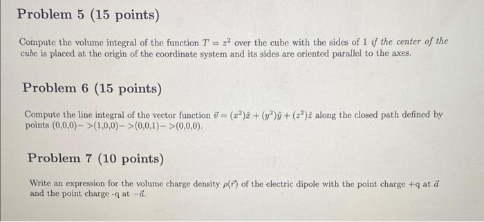 Solved Compute the volume integral of the function T=z2 over | Chegg.com