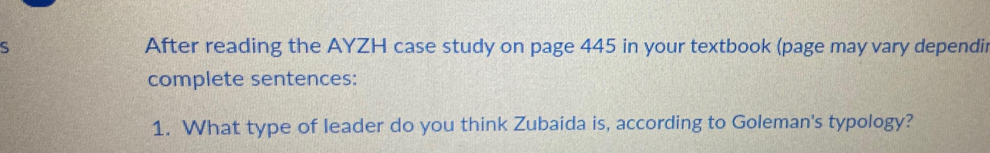Solved After reading the AYZH case study on page 445 ﻿in | Chegg.com