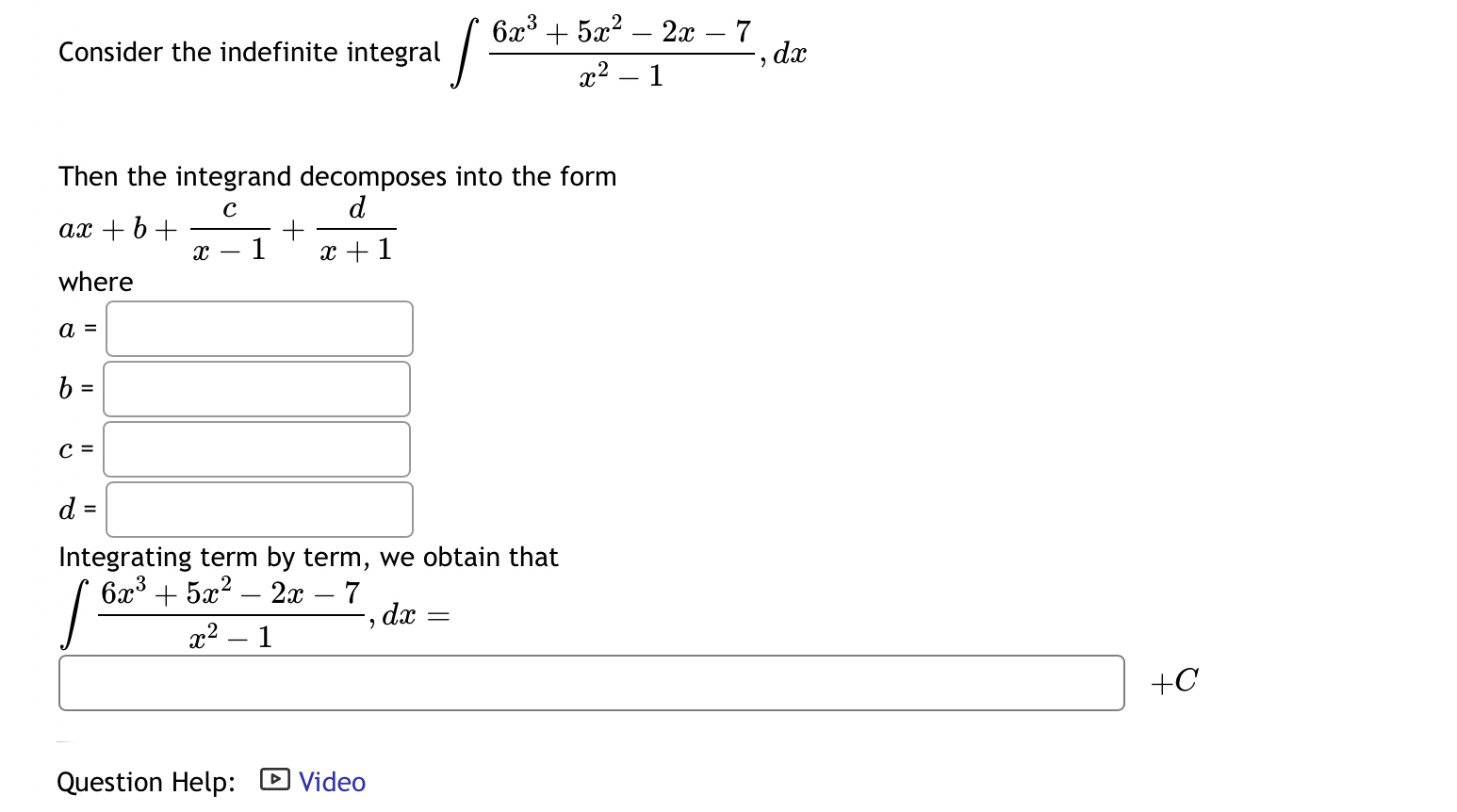 Solved Consider the indefinite integral | Chegg.com