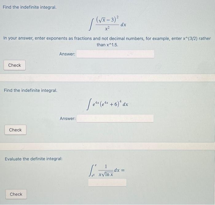 Solved Find the indefinite integral. ∫x2(x−3)2dx In your | Chegg.com