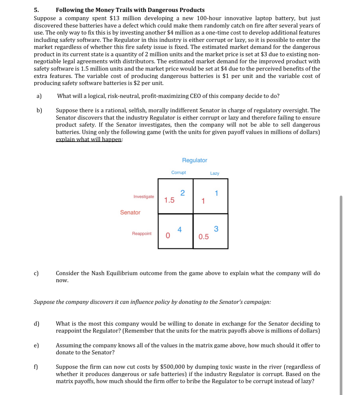 Solved Need some help please. Thank you! Following the Money | Chegg.com
