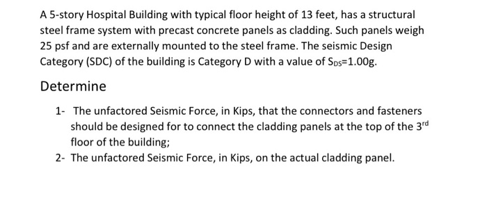 A 5-story Hospital Building with typical floor height | Chegg.com