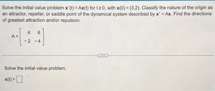Solved Solve the initial value problem x′(t)=Ax(t) for t≥0, | Chegg.com