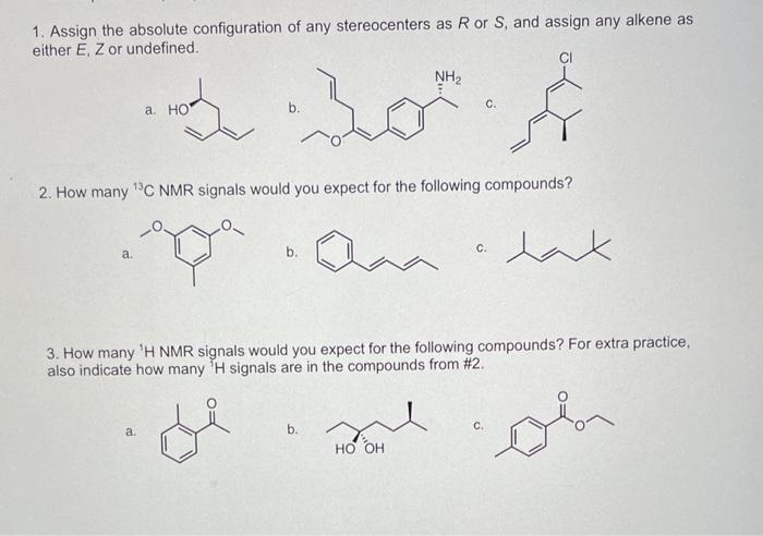 Solved 1. Assign the absolute configuration of any | Chegg.com