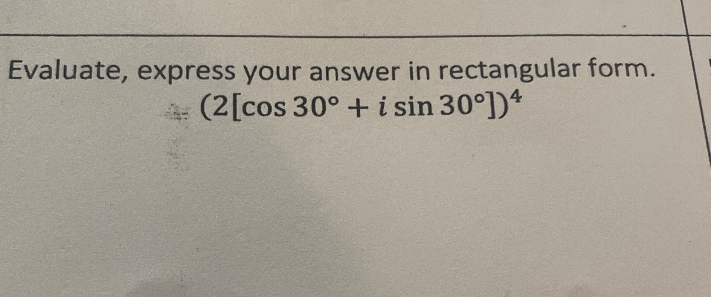 Solved Evaluate, express your answer in rectangular | Chegg.com