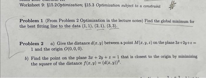 Solved Worksheet 9: §15.2 Optimization; §15.3 Optimization | Chegg.com
