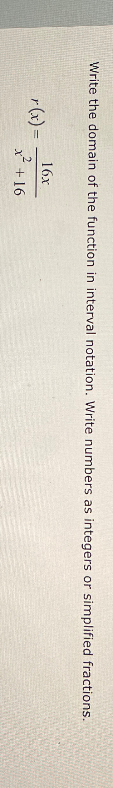 Solved Write the domain of the function in interval | Chegg.com