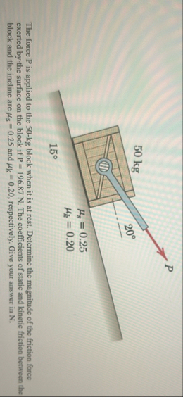 Solved The force P is applied to the 50-kg ﻿block when it is | Chegg.com