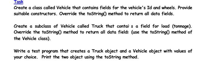 Solved Create A Class Called Vehicle That Contains Fields