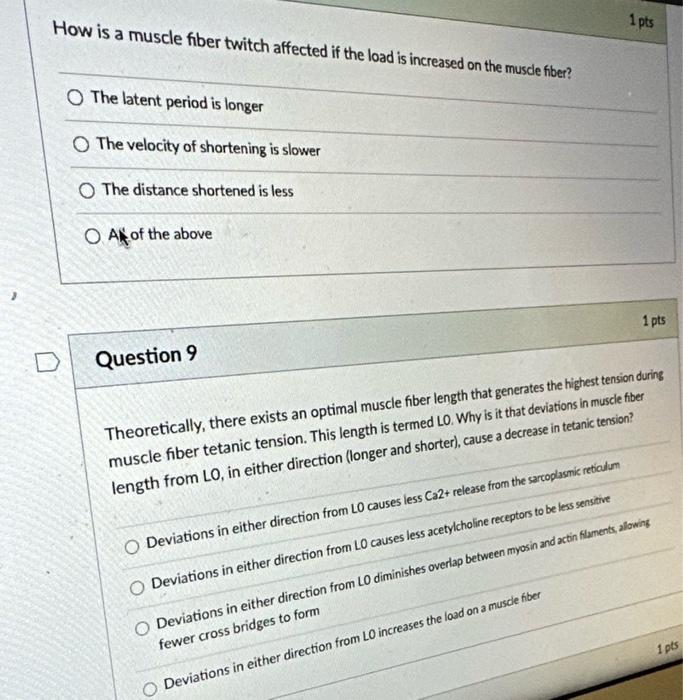 Solved How is a muscle fiber twitch affected if the load is | Chegg.com