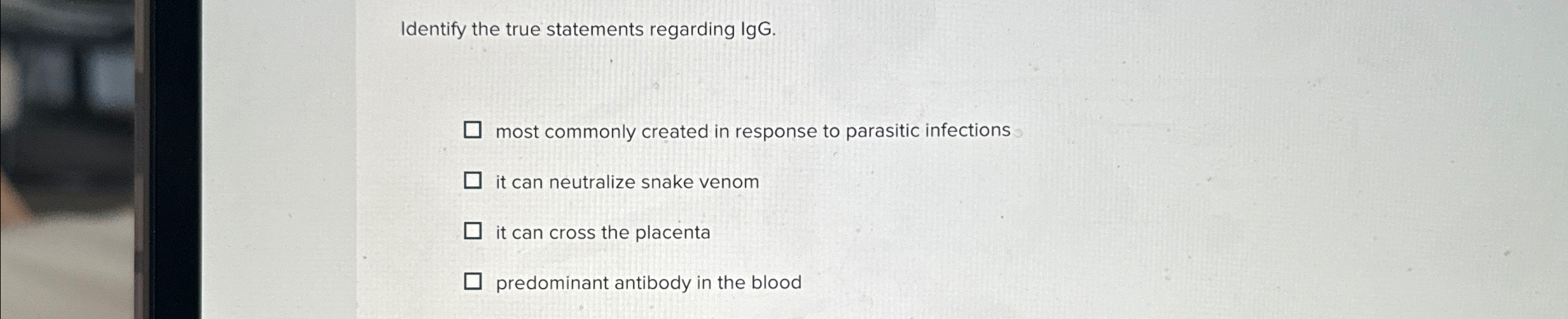 Solved Identify the true statements regarding lgG.most | Chegg.com