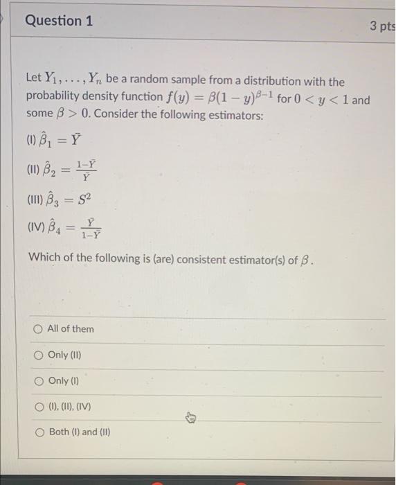 Solved Question 1 3 pts - Let Y1,...,Y, be a random sample | Chegg.com