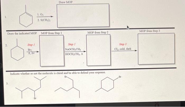 Solved Draw the indicated MOP 3. Step 1 Br: IN 1.0₁ 2. | Chegg.com