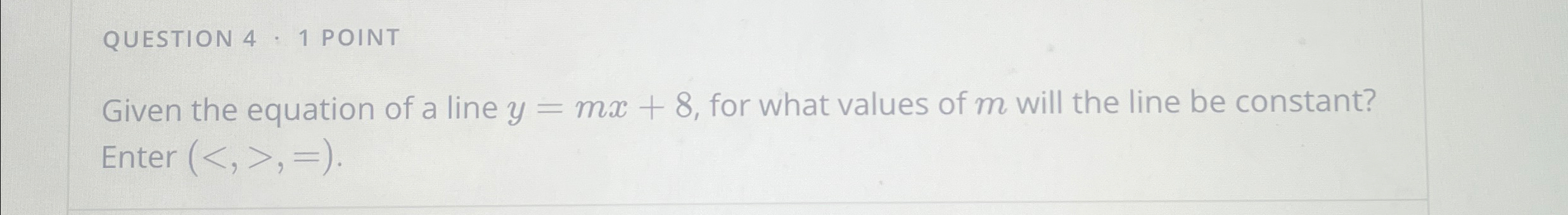 Solved QUESTION 4 - 1 ﻿POINTGiven the equation of a line | Chegg.com