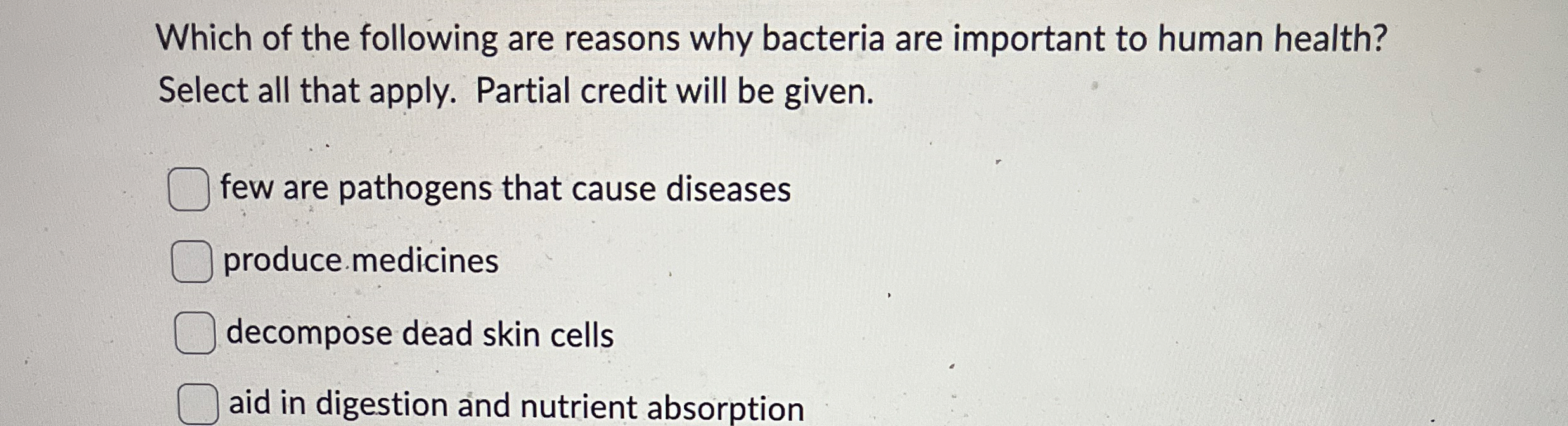 Solved Which of the following are reasons why bacteria are | Chegg.com