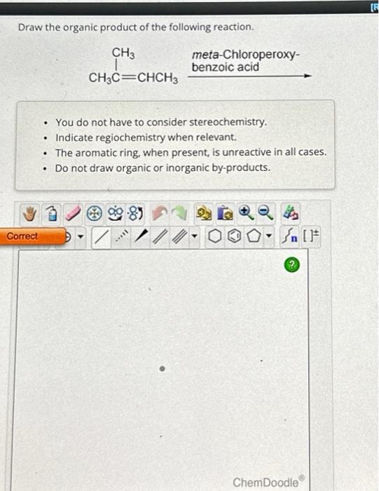 Solved Draw the organic product of the following reaction. - | Chegg.com