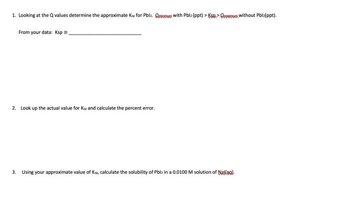 Solved From your data: ksp≅ 2. Look up the actual value for | Chegg.com