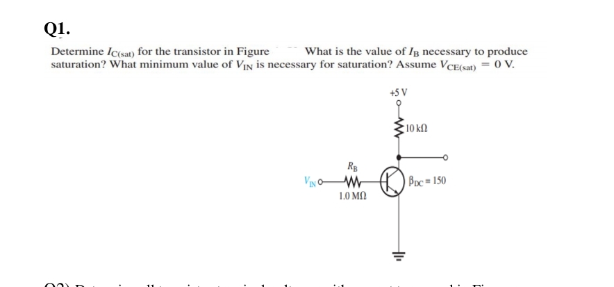 Solved Q1.Determine IC (sat) ﻿for the transistor in Figure | Chegg.com