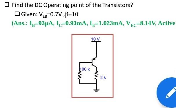 Solved Find the DC Operating point of the Transistors? - | Chegg.com