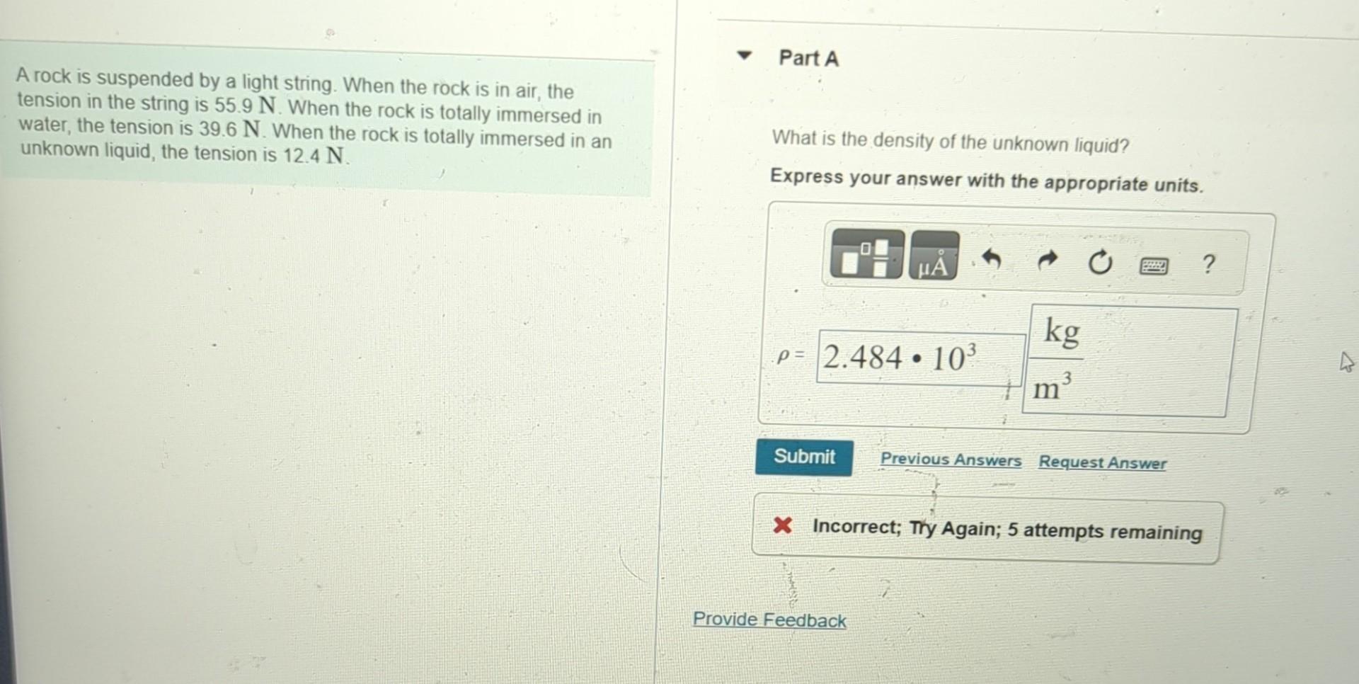 Solved A rock is suspended by a light string. When the rock | Chegg.com