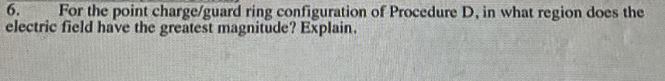 Solved For the point charge/guard ring configuration of | Chegg.com