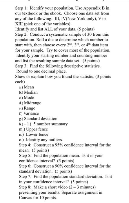 Solved Step 1: Identify your population. Use Appendix B in | Chegg.com