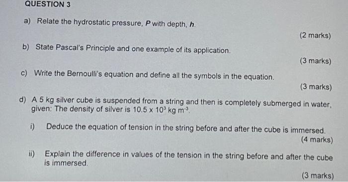 Solved QUESTION 3 a) Relate the hydrostatic pressure, P with | Chegg.com