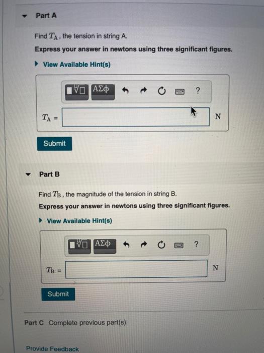 Solved Part A Find TA, the tension in string A. Express your | Chegg.com
