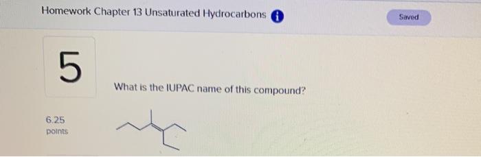 Solved Homework Chapter 13 Unsaturated Hydrocarbons Saved 5 | Chegg.com
