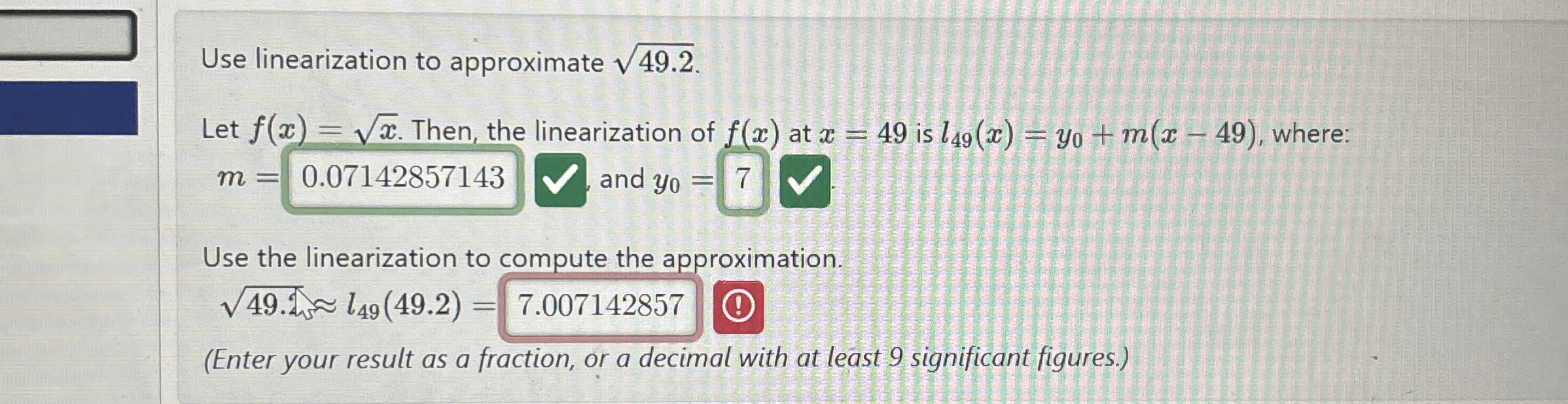 Solved Use Linearization To Approximate 49 22 Let F X X2