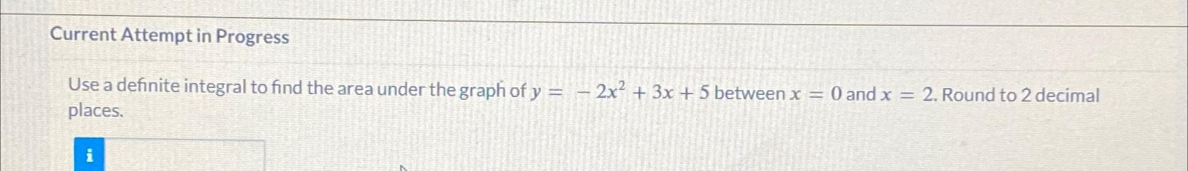 Solved Current Attempt in ProgressUse a definite integral to | Chegg.com