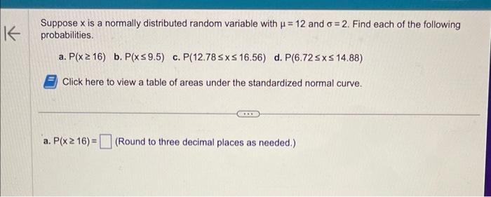Solved Suppose x is a normally distributed random variable | Chegg.com