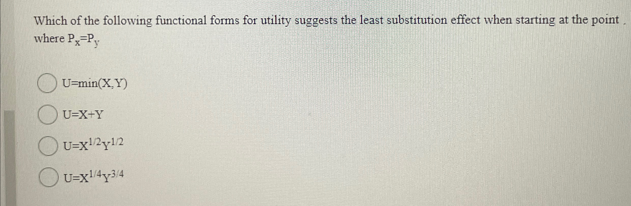 Solved Which of the following functional forms for utility | Chegg.com