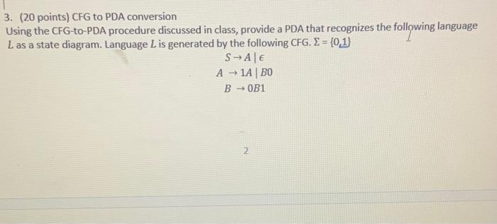 Solved 3 20 Points Cfg To Pda Conversion Using The 