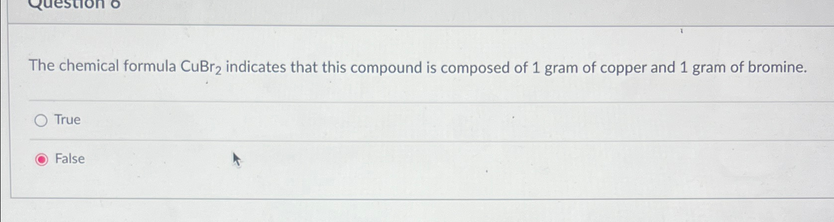 Solved The chemical formula CuBr2 ﻿indicates that this | Chegg.com