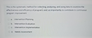 Solved This is the systematic method for collecting, | Chegg.com