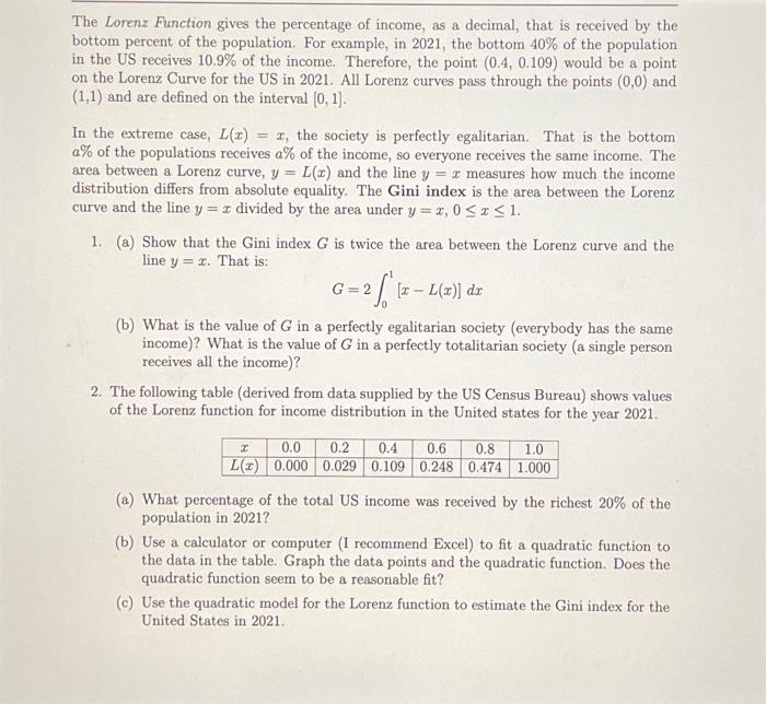 Solved Lorenz Function gives the percentage of income, as a | Chegg.com