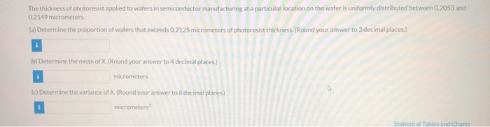 Solved The thickness of photoresist applied to wafers in | Chegg.com