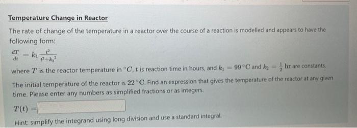 Solved Temperature Change in Reactor The rate of change of | Chegg.com