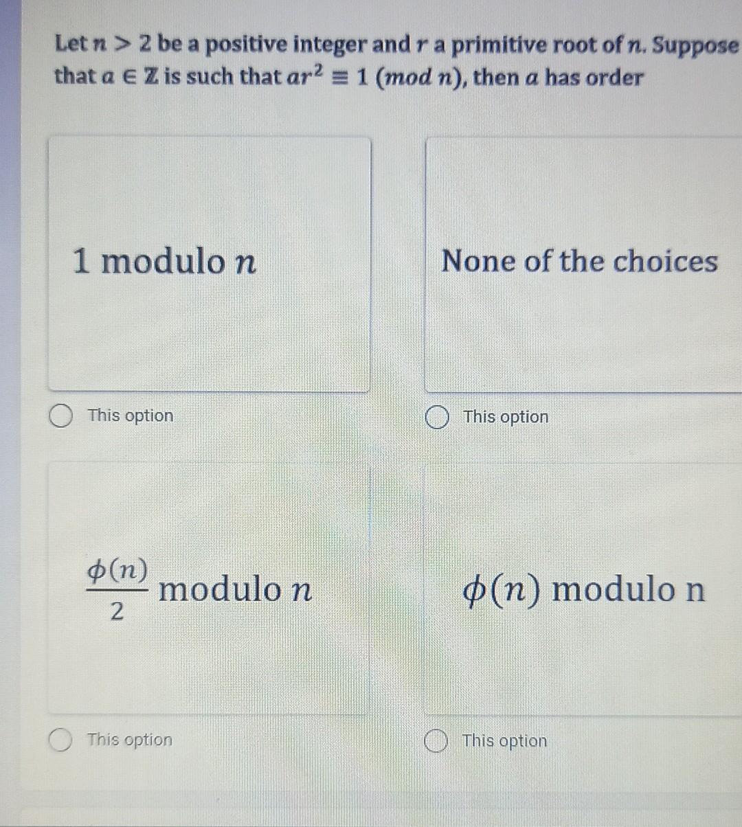 Solved Let n > 2 be a positive integer and r a primitive | Chegg.com