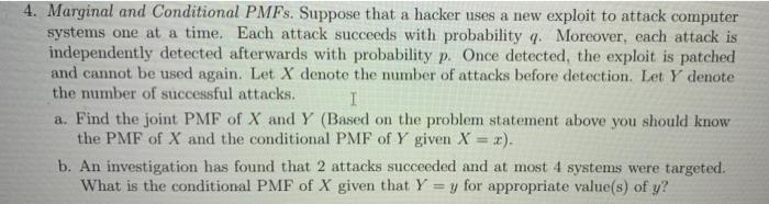 Solved 4. Marginal and Conditional PMFs. Suppose that a | Chegg.com