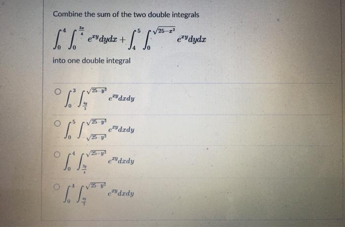 Solved Combine the sum of the two double integrals 11* *dude | Chegg.com