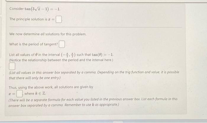 Solved Consider tan(3x−1)=−1. The principle solution is x= | Chegg.com