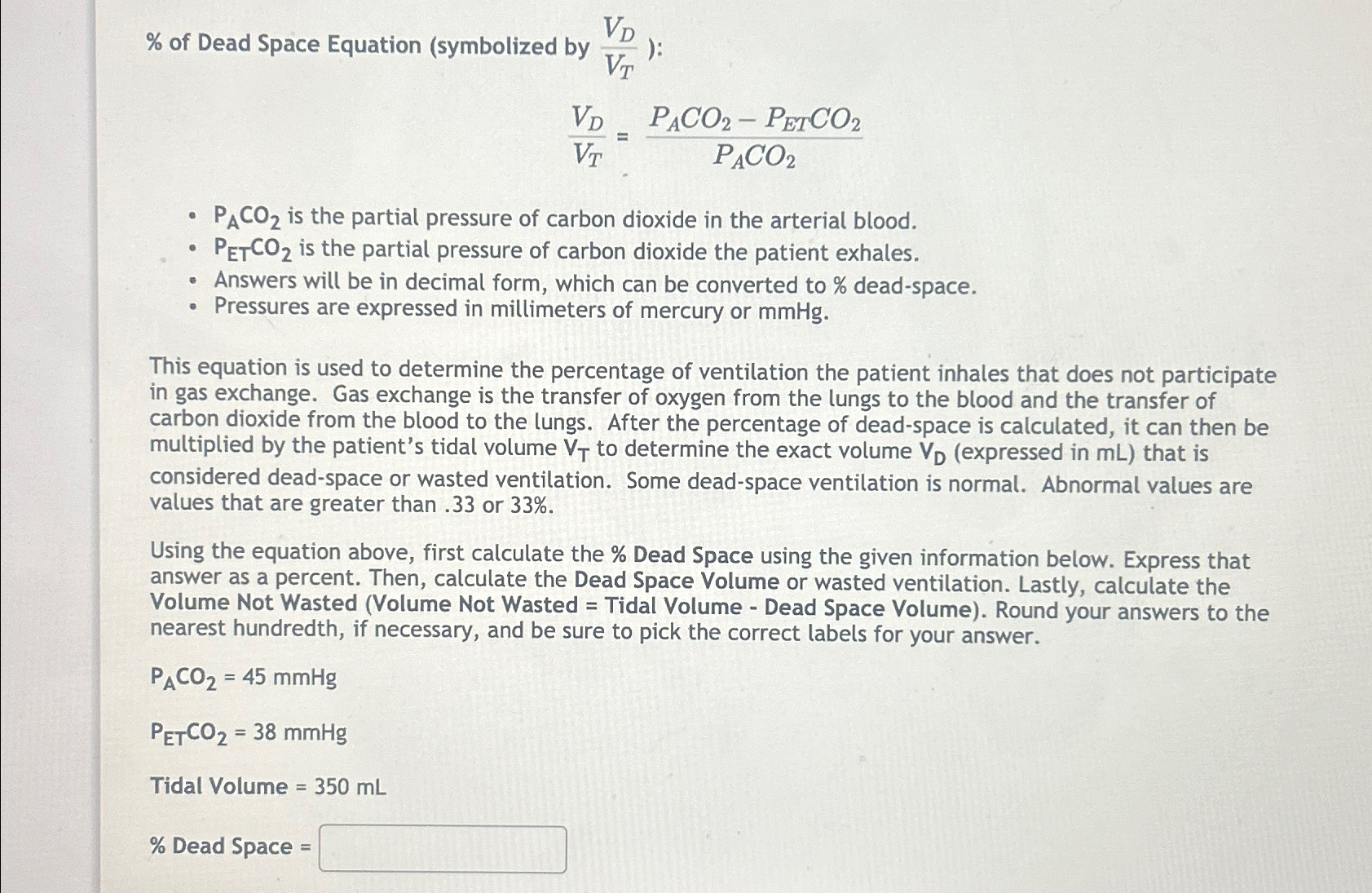 Solved % ﻿of Dead Space Equation (symbolized by | Chegg.com