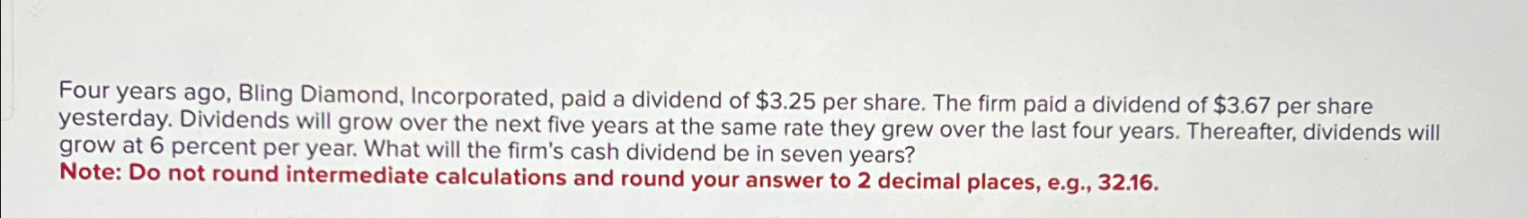 Solved Four years ago, Bling Diamond, Incorporated, paid a | Chegg.com