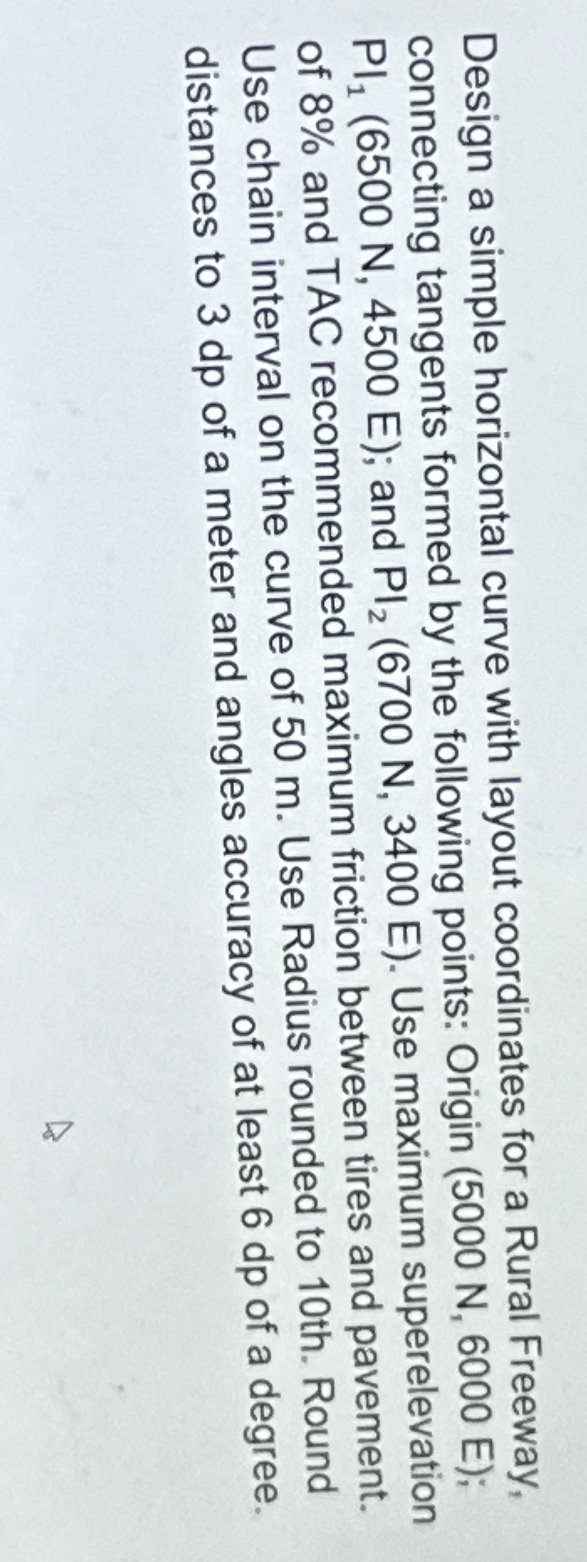 Solved Design a simple horizontal curve with layout | Chegg.com