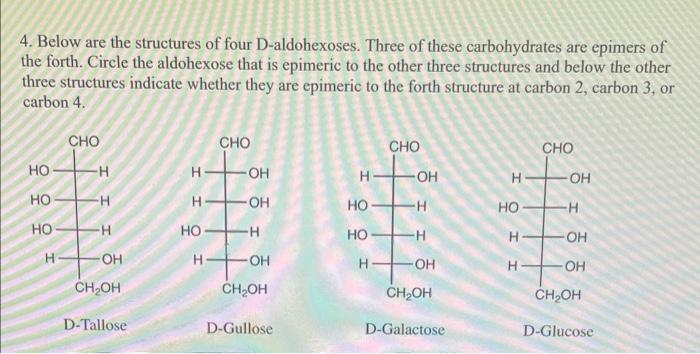 Solved 4. Below are the structures of four D-aldohexoses. | Chegg.com