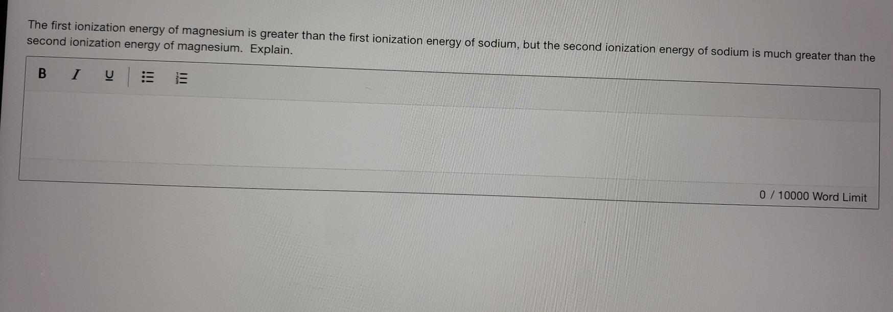 Solved The first ionization energy of magnesium is greater | Chegg.com