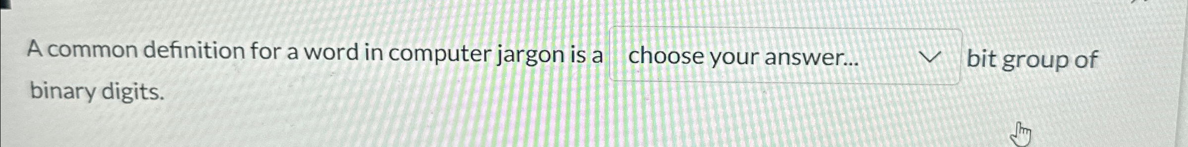 Solved A common definition for a word in computer jargon is | Chegg.com