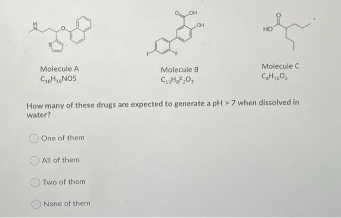 Solved OH OH HO Molecule A C18H, NOS Molecule B CHF,03 | Chegg.com